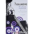 Hawkeye - Volume 1: My Life As A Weapon: 01 (Marvel Now): Amazon.co.uk ...