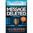 Message Deleted: The new psychological suspense thriller from Sunday ...