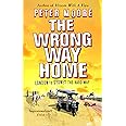 The Wrong Way Home: Amazon.co.uk: Moore, Peter: 9780553817003: Books