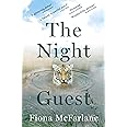 The Night Guest: Amazon.co.uk: McFarlane, Fiona: 9781444776690: Books