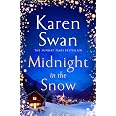 Midnight in the Snow: Lose Yourself in an Alpine Love Story to Thaw the ...