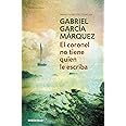 El coronel no tiene quien le escriba (Contemporánea) : Marquez, Gabriel ...
