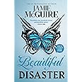 Beautiful Disaster: The brand-new comedy adventure from the author of ...