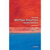 British Politics: A Very Short Introduction (Very Short Introductions ...