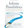 Infinite Possibilities: The Art of Living Your Dreams: Amazon.co.uk ...