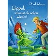 Lippels Traum 2. Lippel, träumst du schon wieder! : Maar, Paul ...