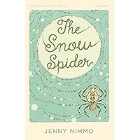 The Snow Spider: The classic magical adventure story for readers aged 8 ...