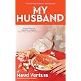 My Husband: ‘A gripping read’ Sunday Times: Amazon.co.uk: Ventura, Maud ...