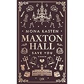 Save Me: Special Edition (Maxton Hall Reihe, Band 1) : Kasten, Mona ...