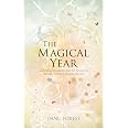 The Magical Year: Seasonal celebrations to honour nature's ever-turning ...
