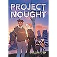 Project Nought: A Graphic Novel: Amazon.co.uk: Furedi, Chelsey, Furedi ...