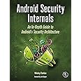 Android Security Internals: An In-Depth Guide to Android's Security Architecture : Elenkov ...