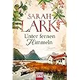Unter fernen Himmeln: Roman : Lark, Sarah, Dreher, Tina: Amazon.de: Bücher