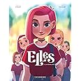 Elles - Tome 1 - La nouvelle(s) : Kid Toussaint, Stokart Aveline: Amazon.fr: Livres