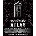 Doctor Who Atlas: Journey Through the Worlds of the Doctor: Amazon.co ...