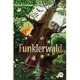 Funklerwald : Taschinski, Stefanie, Körting, Verena: Amazon.de: Bücher