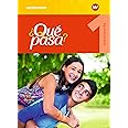¿Qué pasa? - Ausgabe 2016: Schulbuch 1 (¿Qué pasa?: Lehrwerk für ...
