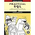 Practical SQL, 2nd Edition: A Beginner's Guide to Storytelling with ...