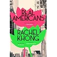 Real Americans: The instant New York Times bestseller : Khong, Rachel ...