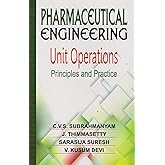 Buy Pharmaceutical Engineering Unit Operations Principles And Practice Book Online at Low Prices ...