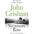 Sycamore Row: Jake Brigance, hero of A TIME TO KILL, is back : Grisham ...