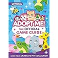 Adopt Me!: The Official Game Guide : Uplift Games LLC, Uplift Games LLC ...
