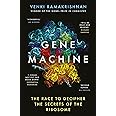 Gene Machine: The Race to Decipher the Secrets of the Ribosome ...