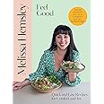 Feel Good: Quick and easy recipes for comfort and joy: Amazon.co.uk ...