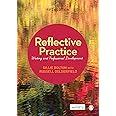 Reflective Practice: Writing and Professional Development : Bolton ...