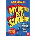 My Brother is a Superhero: Amazon.co.uk: David Solomons: 9780857634795 ...