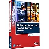 Optionen, Futures und andere Derivate: EXTRAS Online. Zugangscode im ...