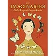 Buy The Imaginaries: Little Scraps of Larger Stories Book Online at Low ...