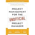 Project Management for the Unofficial Project Manager: A FranklinCovey Title: Amazon.co.uk ...