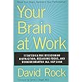 Your Brain at Work: Strategies for Overcoming Distraction, Regaining ...