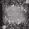 Everyday Life: Amazon.co.uk: CDs & Vinyl