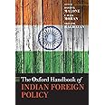 The Oxford Handbook of Indian Foreign Policy (Oxford Handbooks) : David ...
