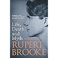 Rupert Brooke: Life, Death and Myth: Amazon.co.uk: Jones, Nigel ...