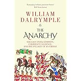 The Anarchy : Dalrymple, William: Amazon.in: Books