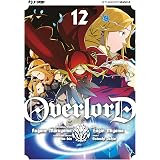 Overlord (Vol. 11) : Maruyama, Kugane, Oshio, Satoshi, Vignola ...