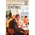 The Ladybird Book of Dating: (Ladybirds for Grown-Ups): Amazon.co.uk ...