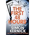 The First 48 Hours: the twisting new thriller from the Sunday Times ...