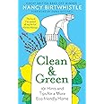 Clean & Green: 101 Hints and Tips for a More Eco-Friendly Home (Aziza's ...