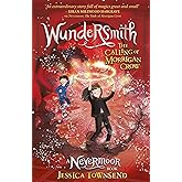 Wundersmith: The Calling of Morrigan Crow Book 2 (Nevermoor) : Townsend ...