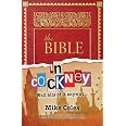 The Bible in Cockney: Well bits of it anyway: Amazon.co.uk: Mike Coles ...