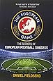 The European Game: The Secrets of European Football Success: Amazon.co ...