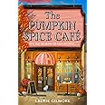 The Pumpkin Spice Café: Read the viral TikTok sensation romcom series ...