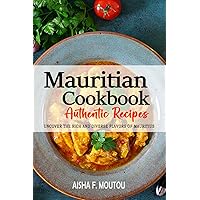 Mauritian Cookbook - Uncover the Rich and Diverse Flavors of Mauritius ...