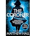 The Coroner (Coroner Jenny Cooper series) : Hall, Matthew: Amazon.co.uk ...
