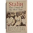 Stalin: The Court of the Red Tsar: Amazon.co.uk: Sebag Montefiore ...