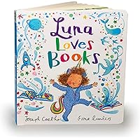 Luna Loves Art : Coelho OBE, Joseph, Lumbers, Fiona: Amazon.co.uk: Books